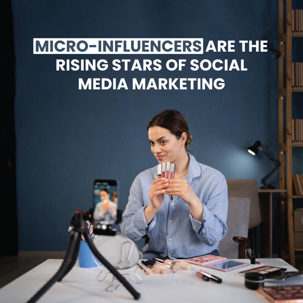 Are Micro-Influencers the Rising Stars of Social Media Marketing?